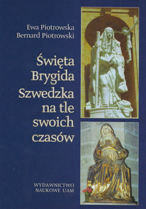 Stara-Szuflada > Święta Brygida Szwedzka na tle swoich czasów